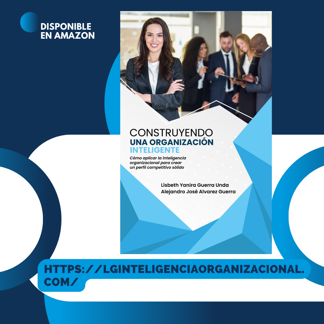 Humanocracia e Inteligencia Organizacional: El Binomio del Éxito ...